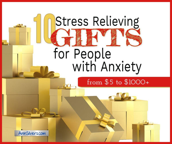 Stress Relieving Mental Wellness Gifts from $5 to $1000+ – Ann Silvers, MA